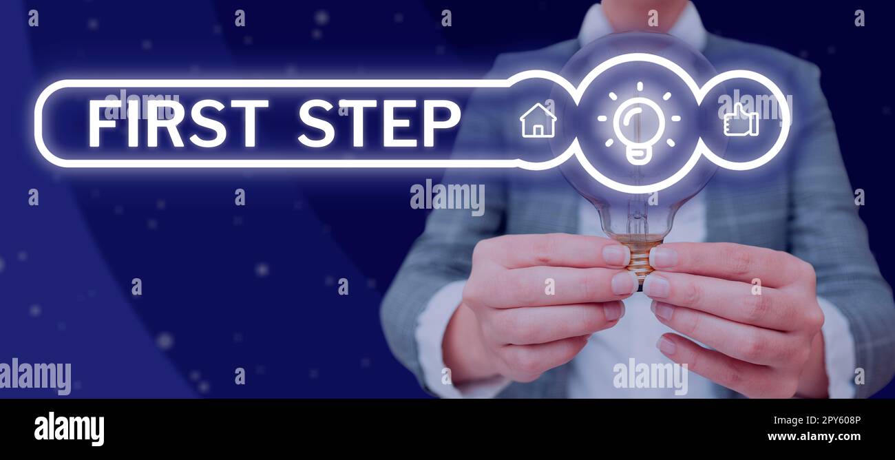 Inspiration showing sign First Step. Business approach Pertaining to ...