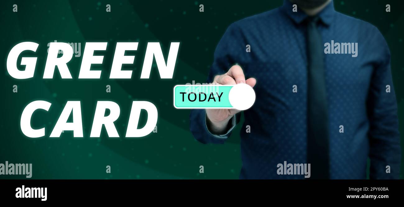 Inspiration showing sign Green Card. Internet Concept permit allowing a ...
