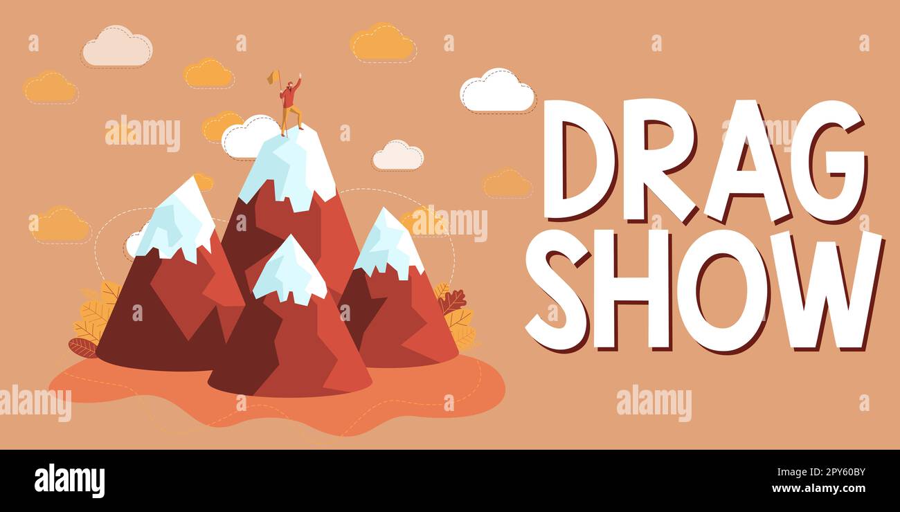 Text caption presenting Drag Show. Word for competitive event where two ...