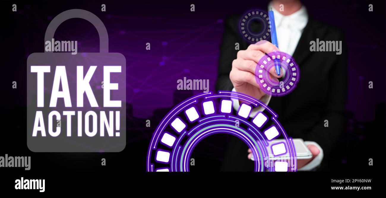 Sign displaying Take Action. Business showcase do something official or ...