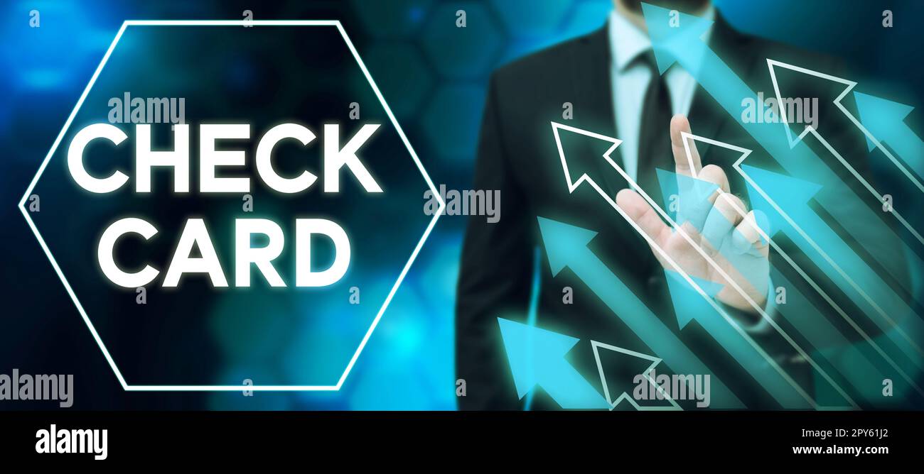 Text showing inspiration Check Card. Word for allows an account holder ...