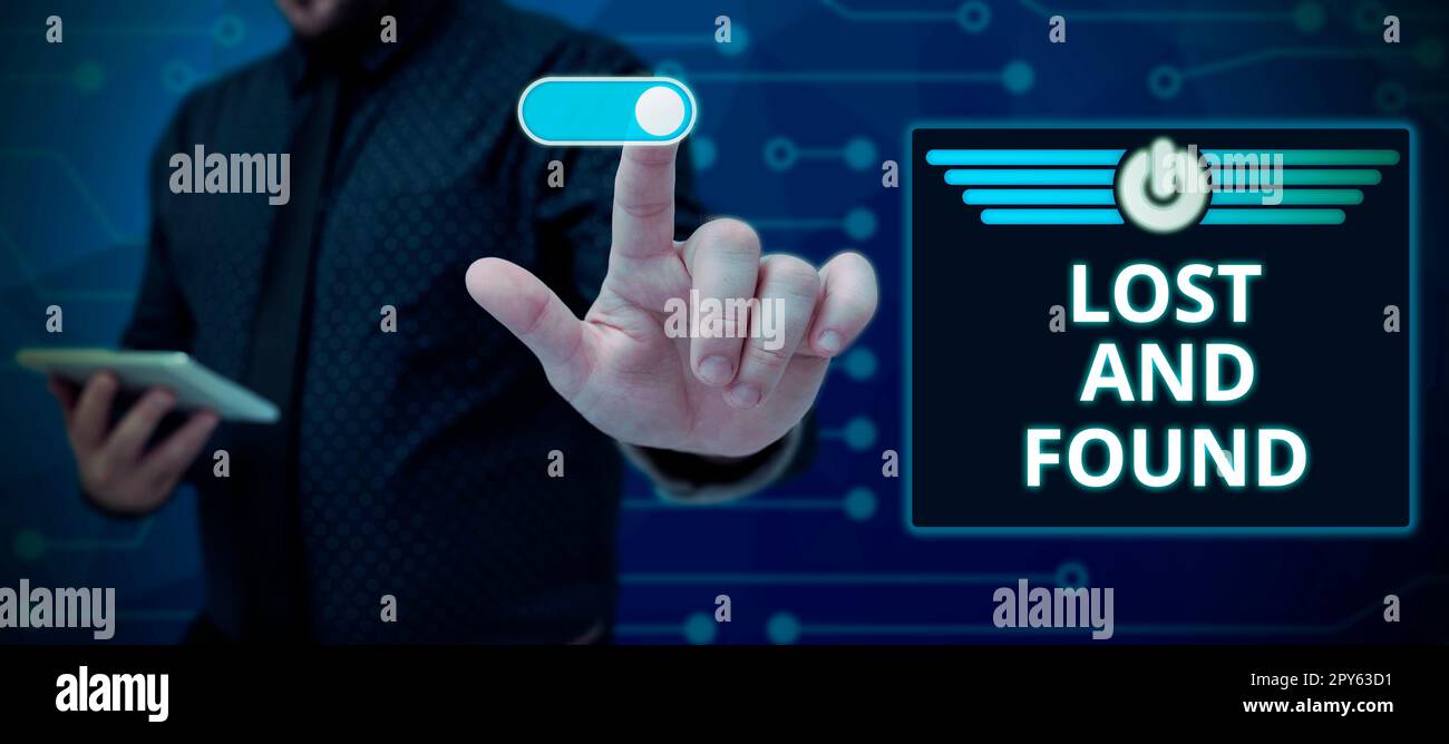 Conceptual display Lost And Found. Business concept Place where you can ...