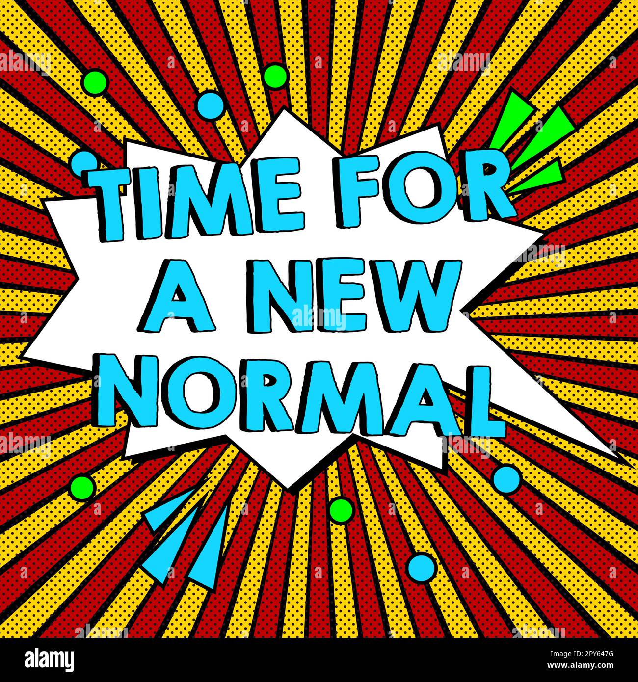 Hand writing sign Time For A New Normal. Business showcase Make a big ...