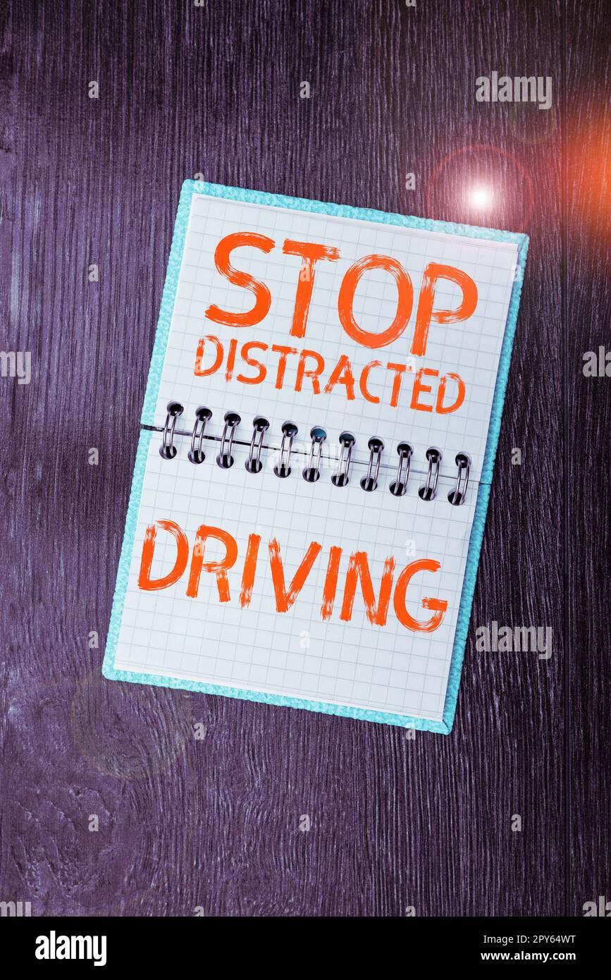 Text caption presenting Stop Distracted Driving. Business showcase ... Text caption presenting Stop Distracted Driving. Business showcase ...