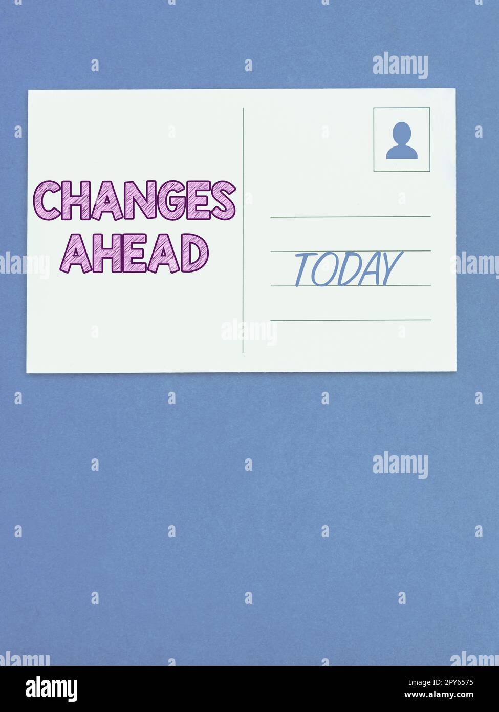 Inspiration showing sign Changes Ahead. Word Written on to replace with ...