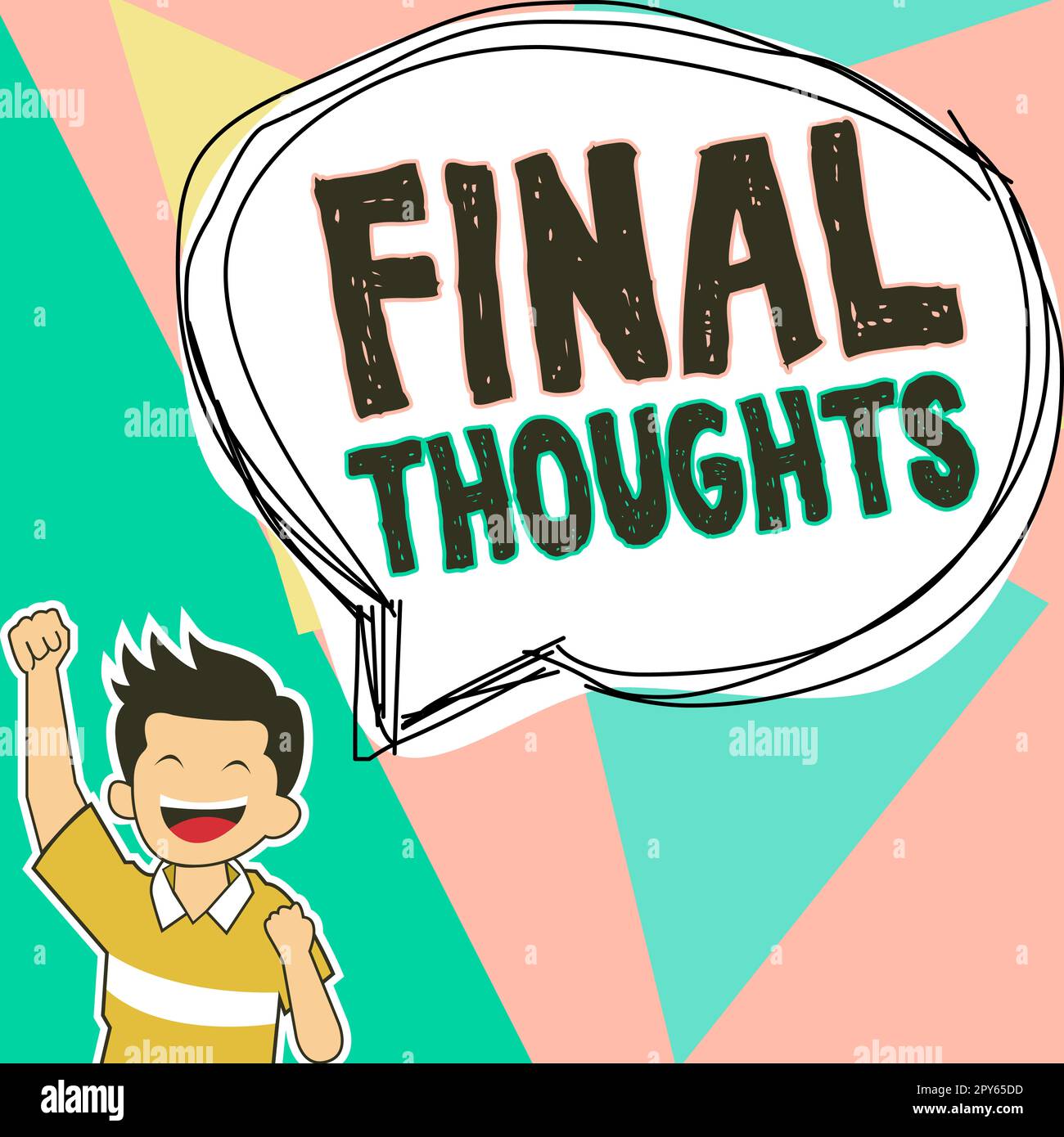 Writing displaying text Final Thoughts. Word for Conclusion Last ...