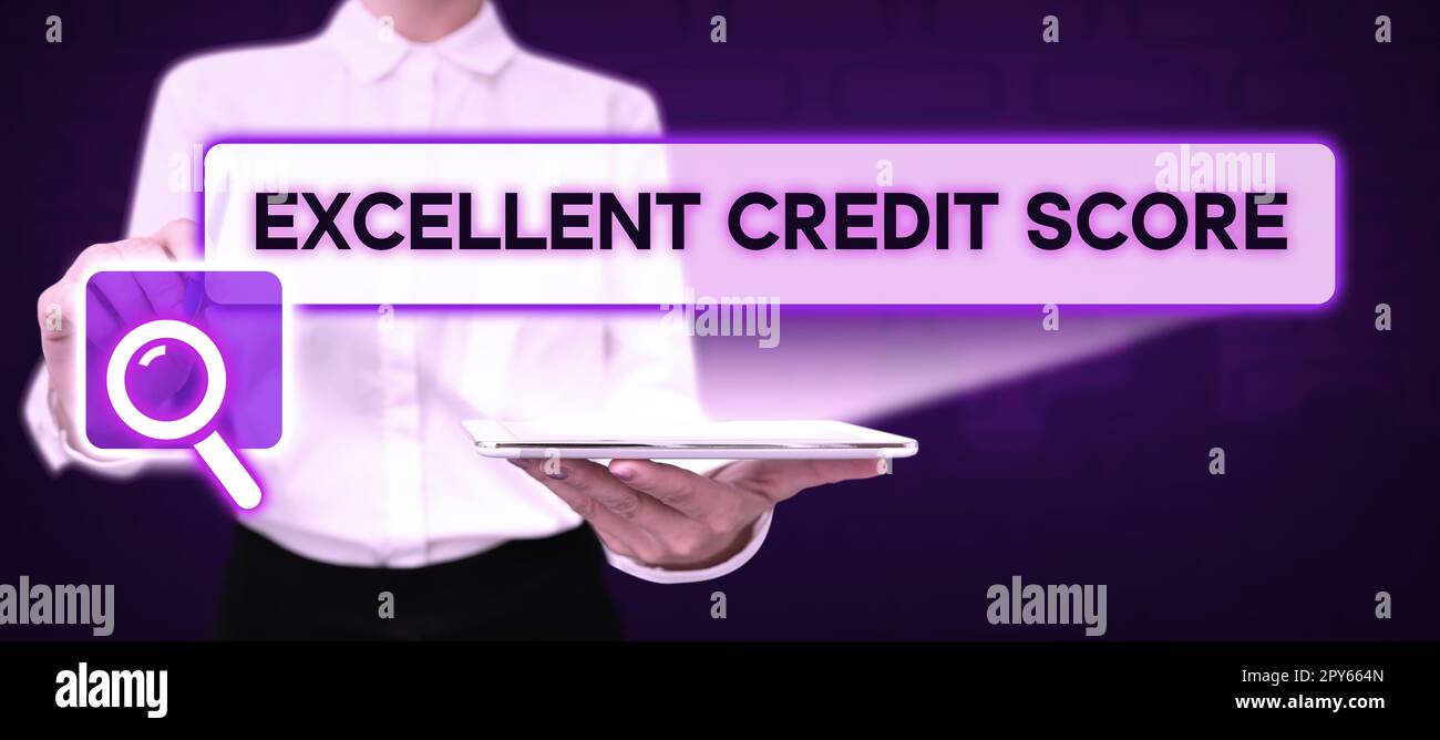 Sign displaying Excellent Credit Score. Business showcase person's ...