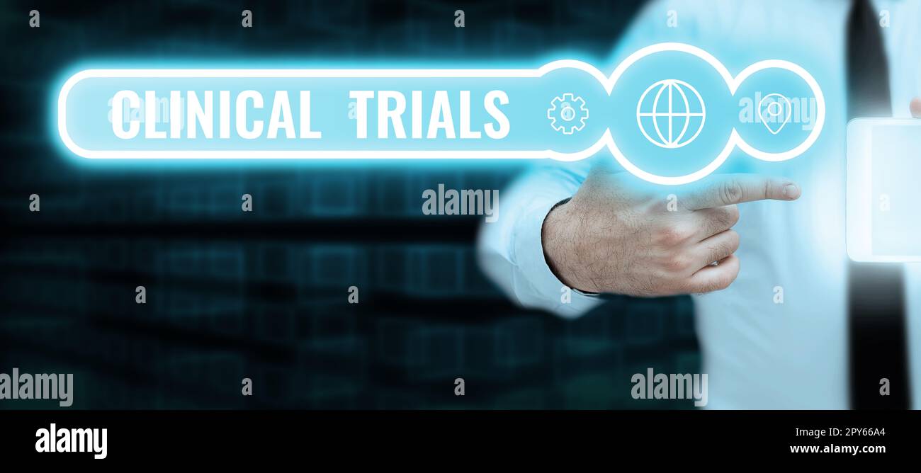Inspiration showing sign Clinical Trials. Business idea Research ...