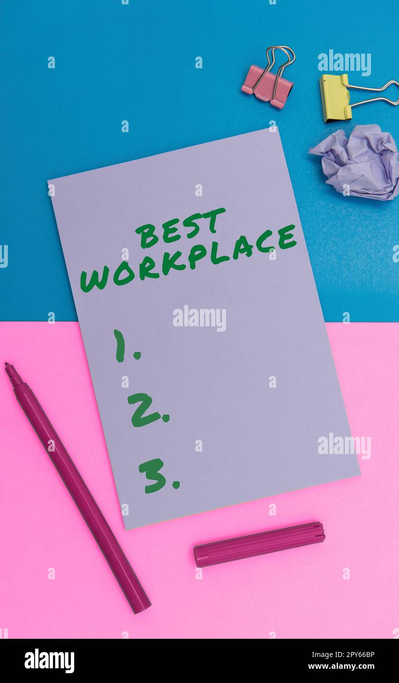 Text caption presenting Best Workplace. Conceptual photo Ideal company ... Text caption presenting Best Workplace. Conceptual photo Ideal company ...