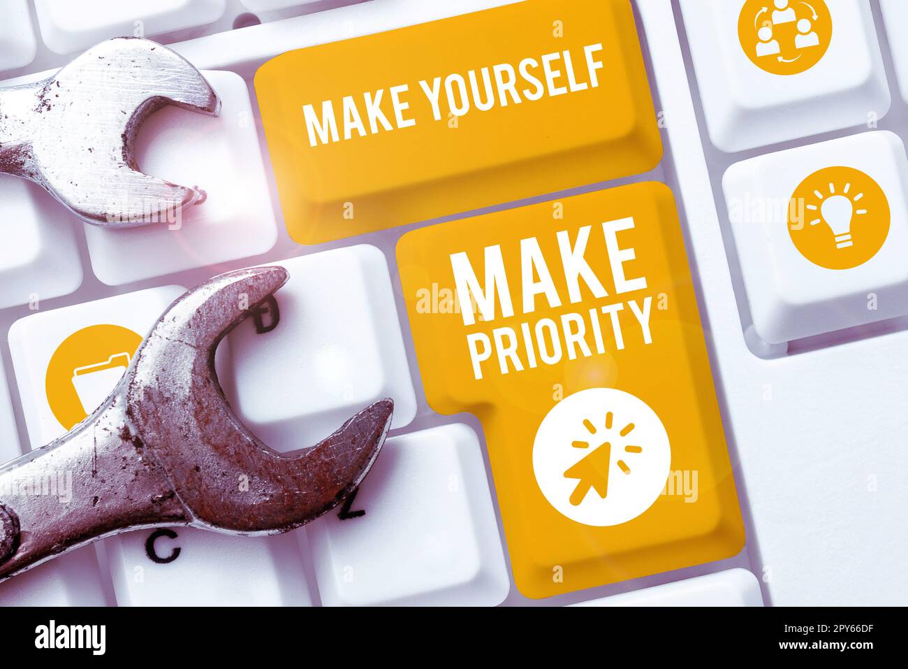 Sign displaying Make Yourself A Priority. Word for Think in your own ...