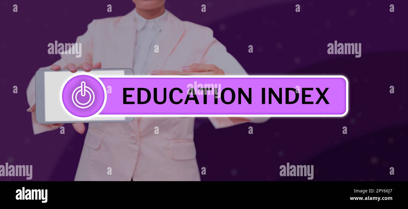 Text sign showing Education Index. Conceptual photo aiming to meet ...
