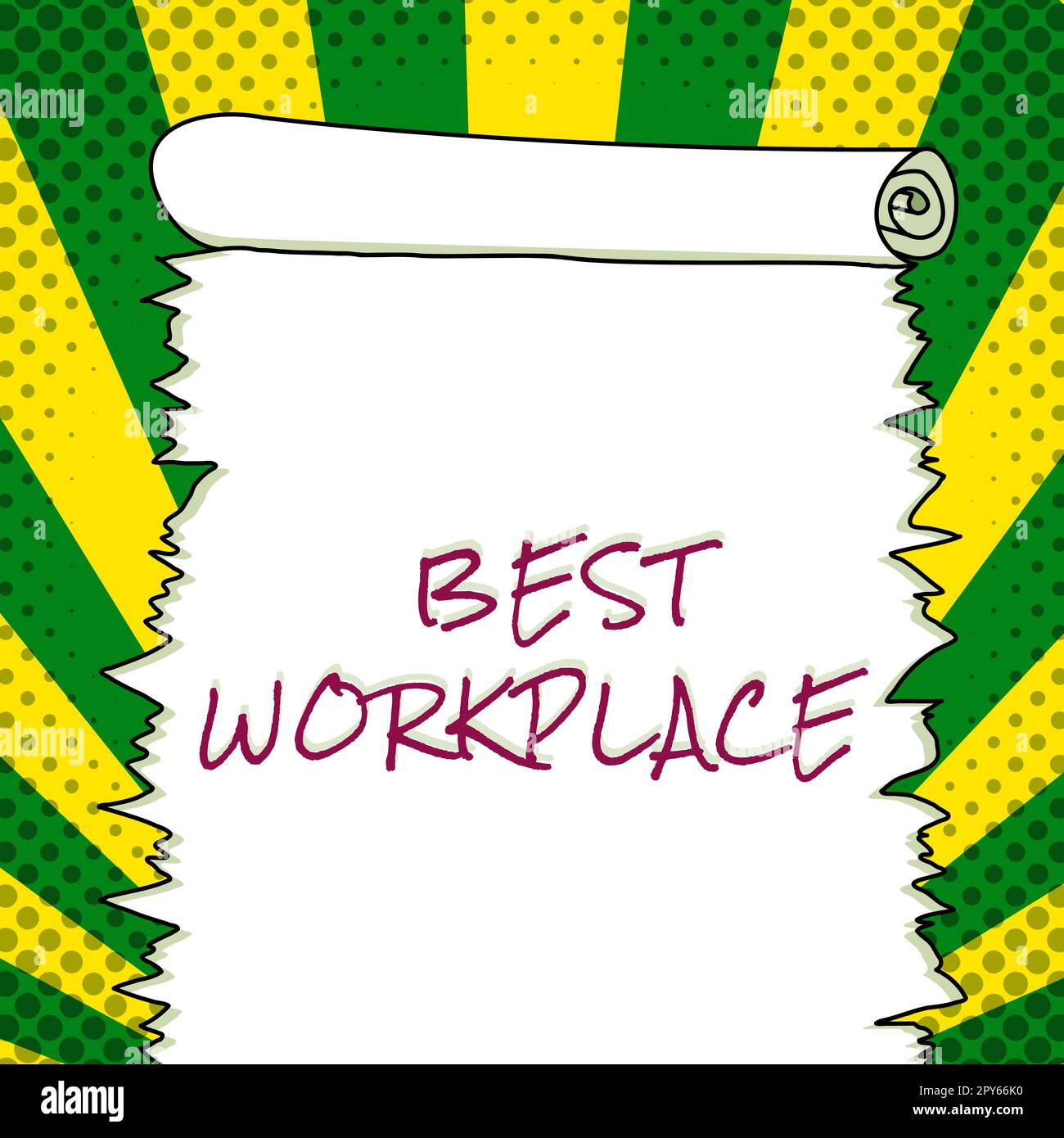 Sign displaying Best Workplace. Conceptual photo Ideal company to work ...