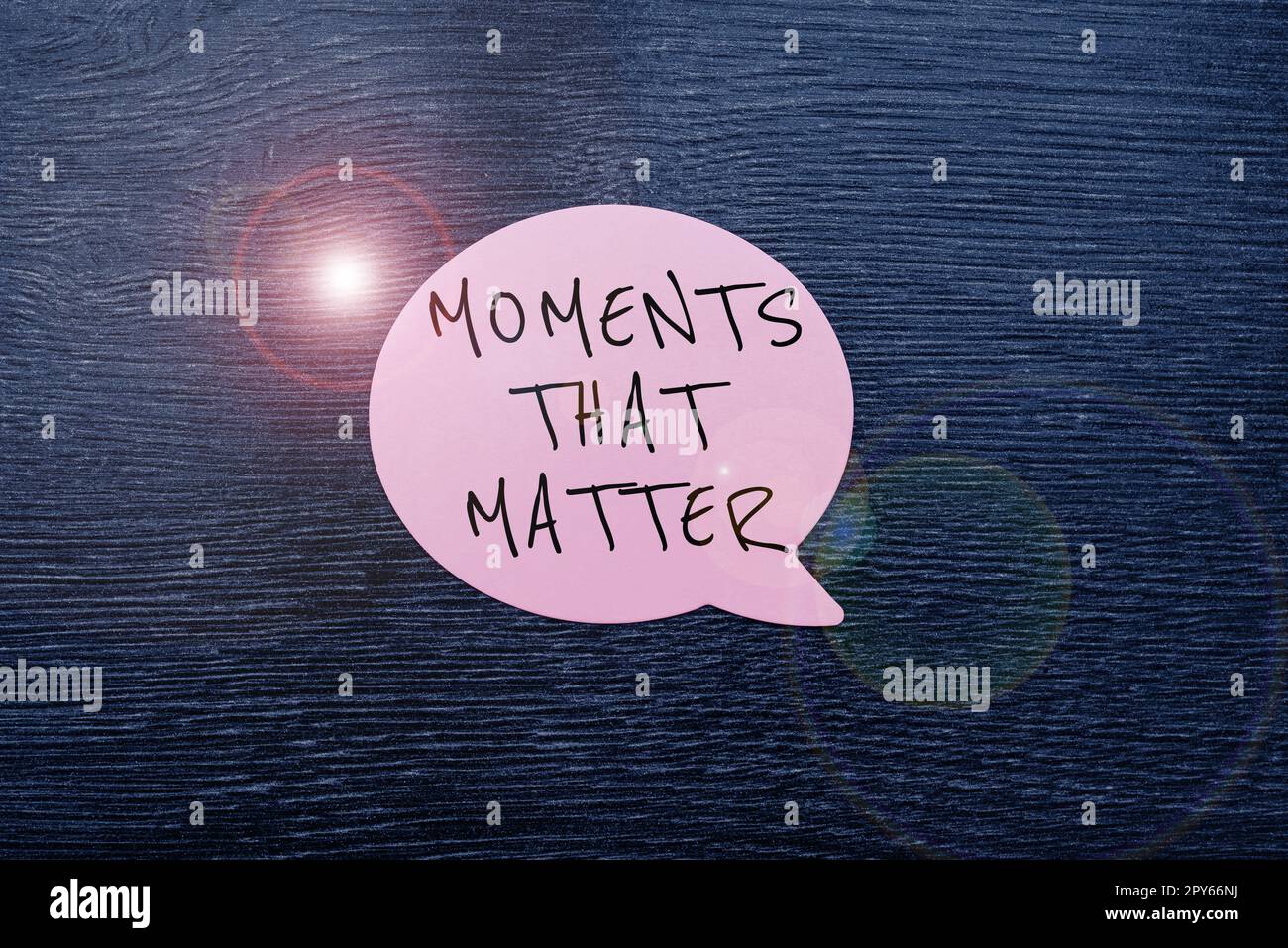 Inspiration showing sign Moments That Matter. Business idea Meaningful ...