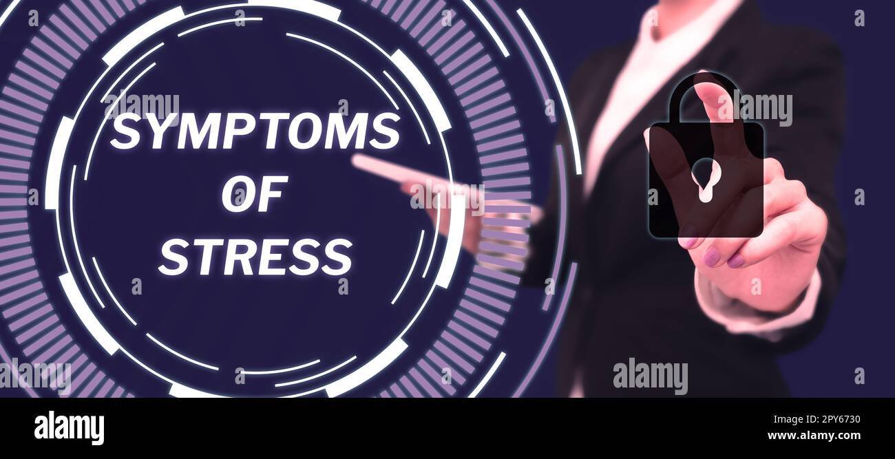 Text caption presenting Symptoms Of Stress. Business showcase serving ...