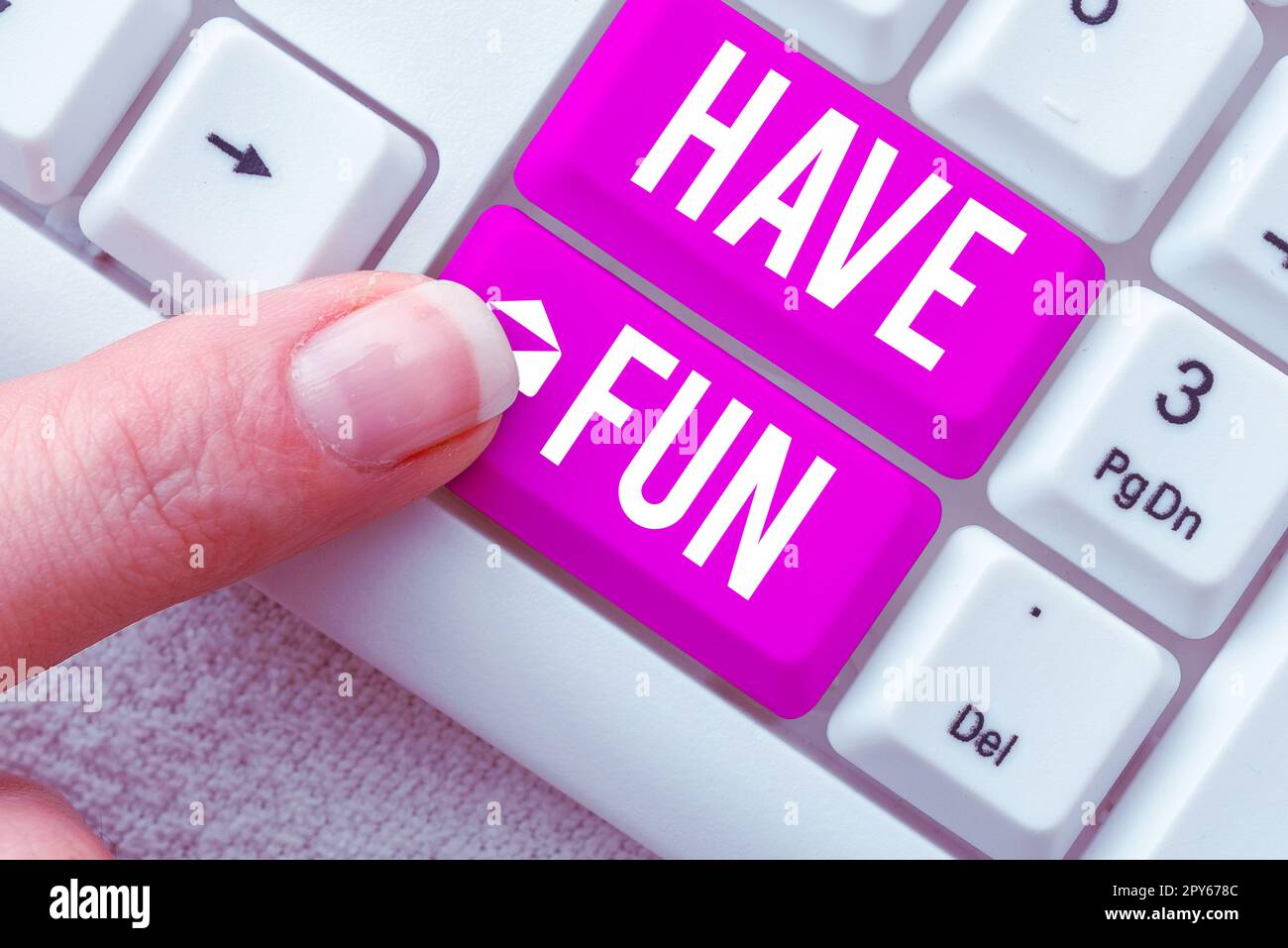 Conceptual caption Have Fun. Business overview wish somebody good and ...