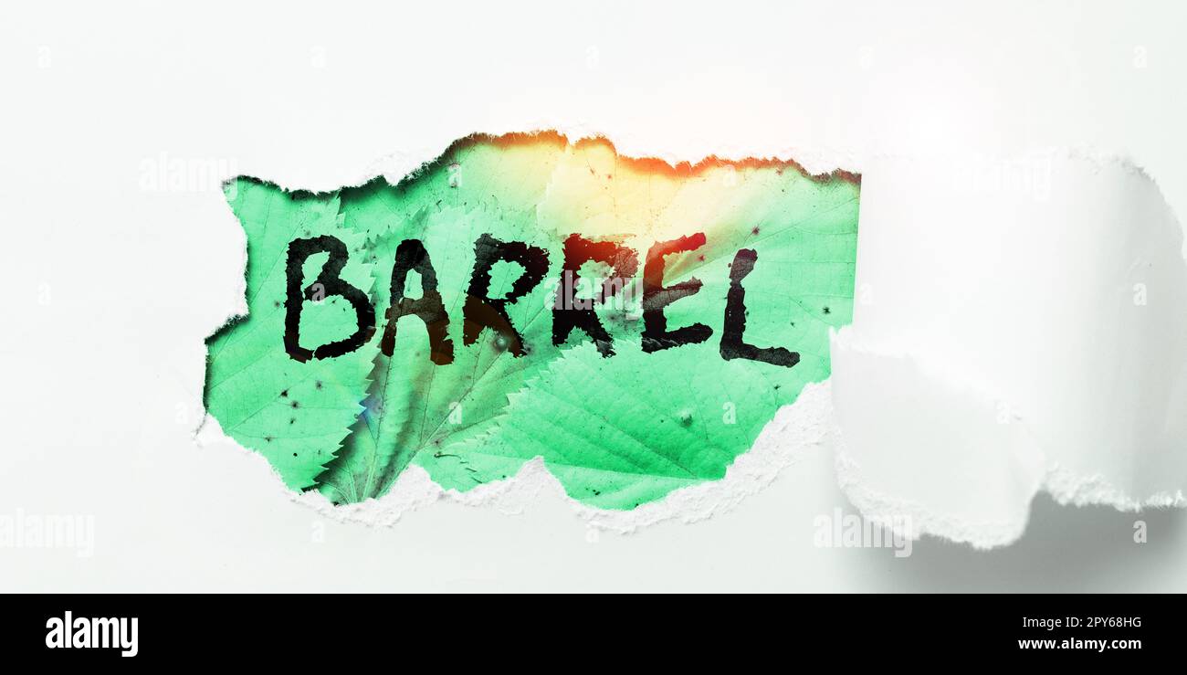 Text sign showing Barrel. Concept meaning cylindrical container bulging ...