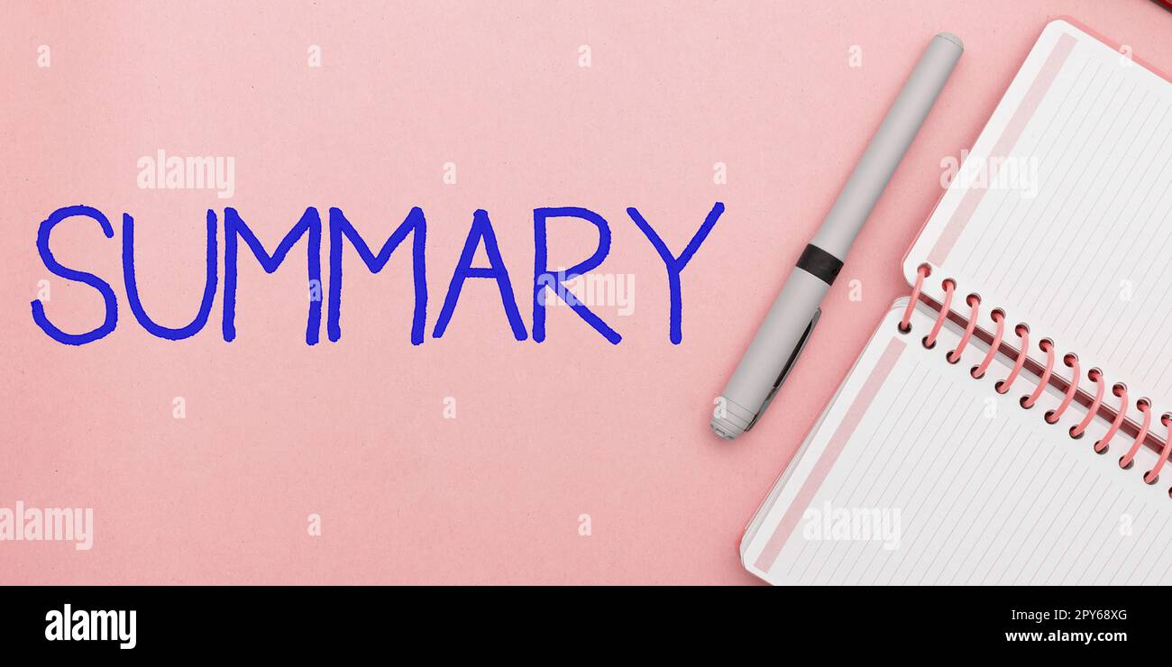 Sign displaying Summary. Concept meaning Brief Statement Abstract ...