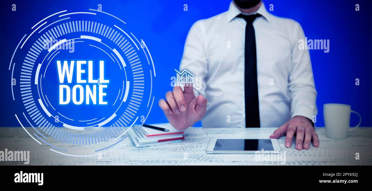 Conceptual caption Well Done. Word Written on Peform accurately and ...