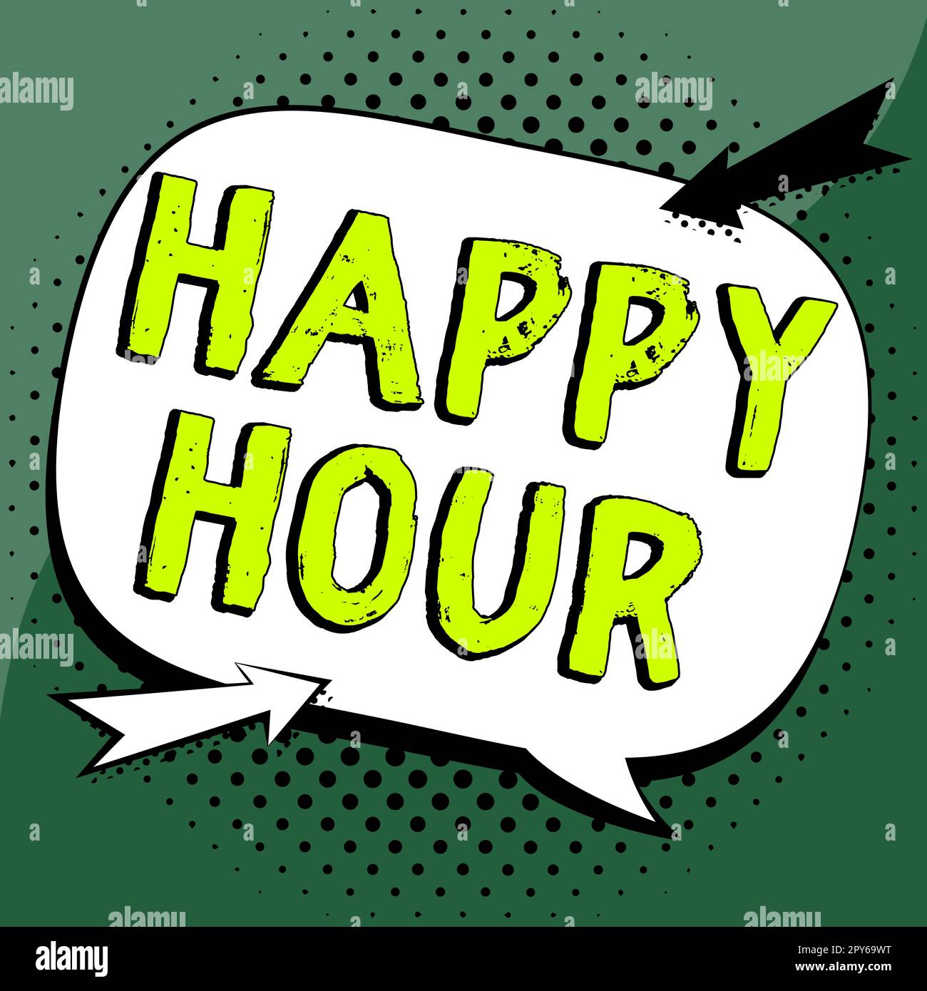 Text caption presenting Happy Hour. Internet Concept Spending time for ...