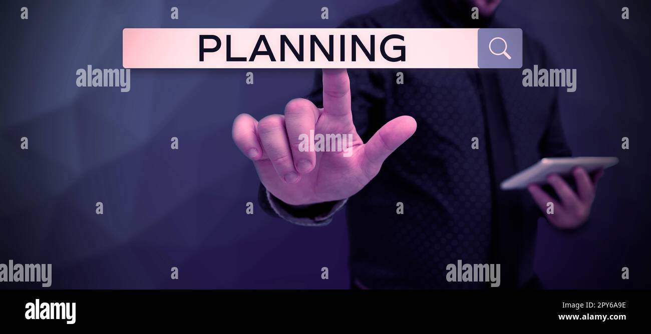 Sign displaying Planning. Word Written on process of thinking about the ...