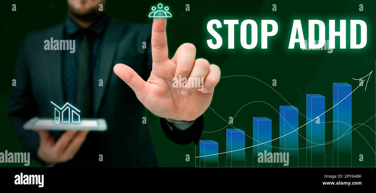 Inspiration showing sign Stop Adhd. Internet Concept Put at end the ...