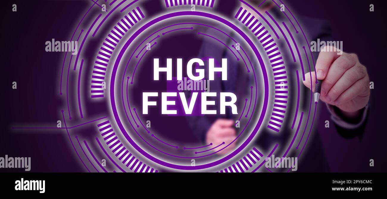 Hand writing sign High Fever. Conceptual photo medical condition which ...