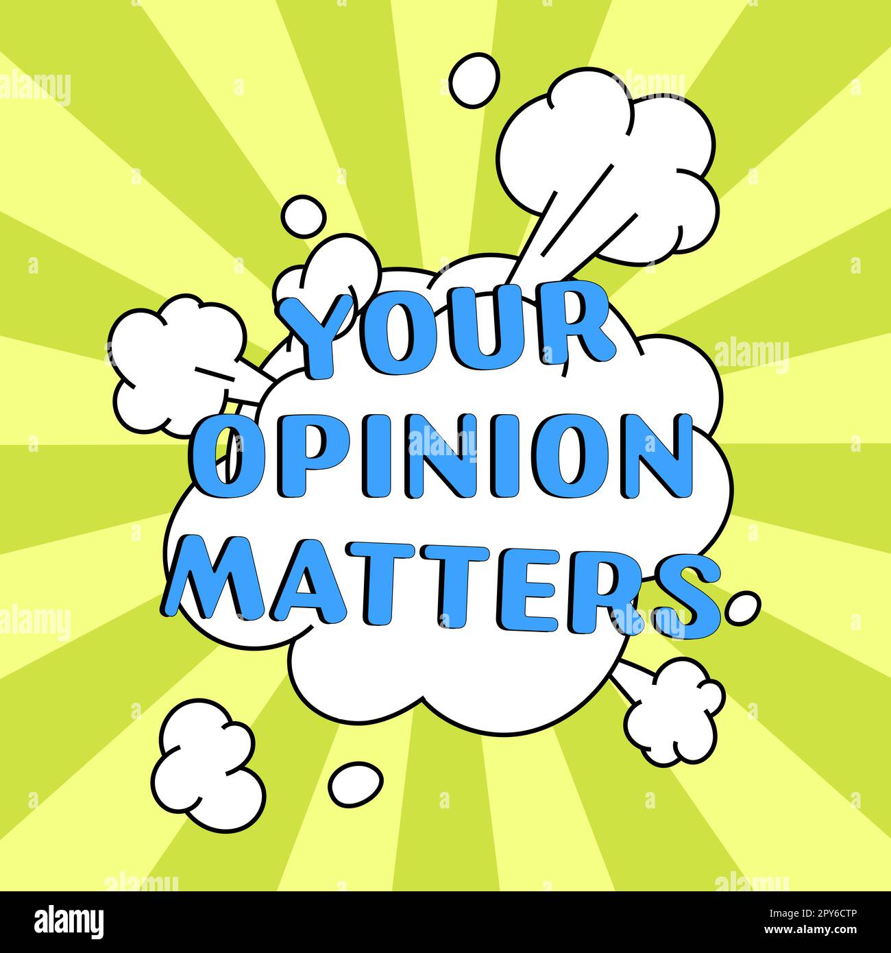 Handwriting text Your Opinion Matters. Concept meaning to Have your say ...