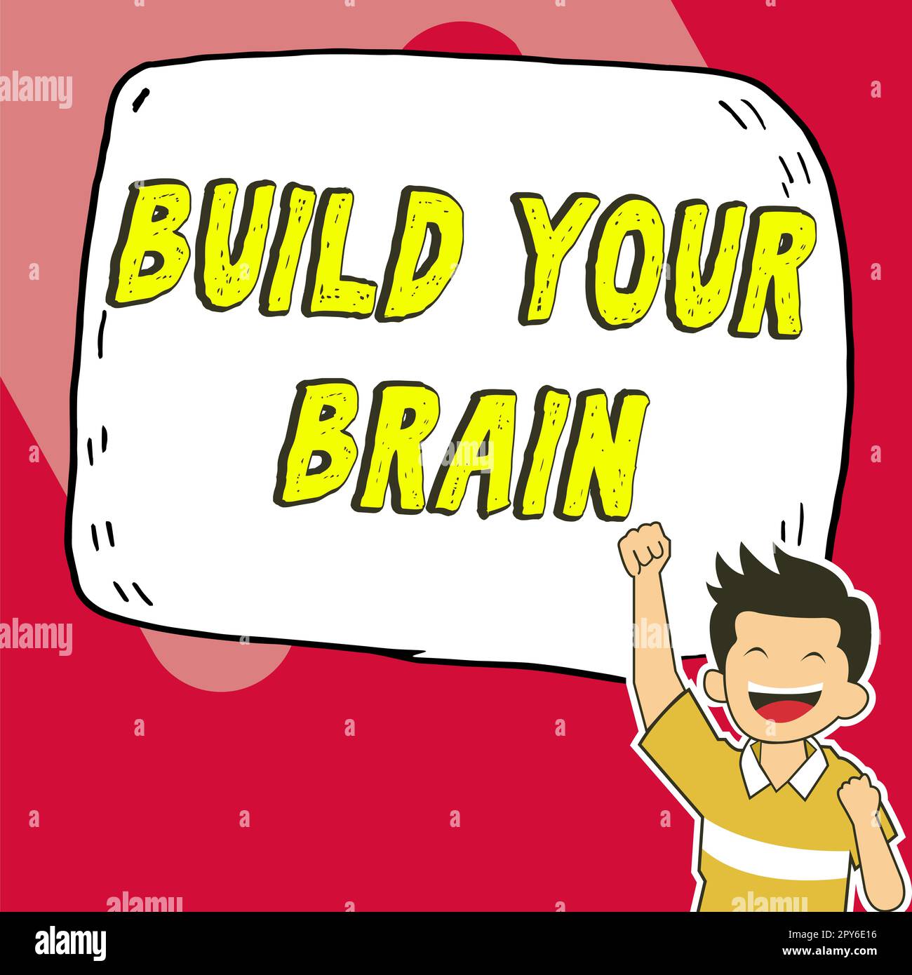 Text sign showing Build Your Brain. Concept meaning mental activities ...
