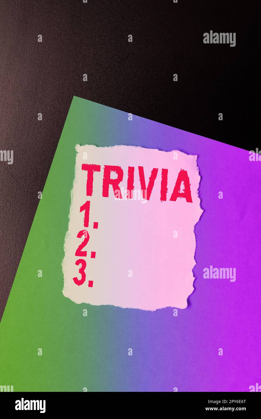 Text showing inspiration Trivia. Concept meaning details considerations ...