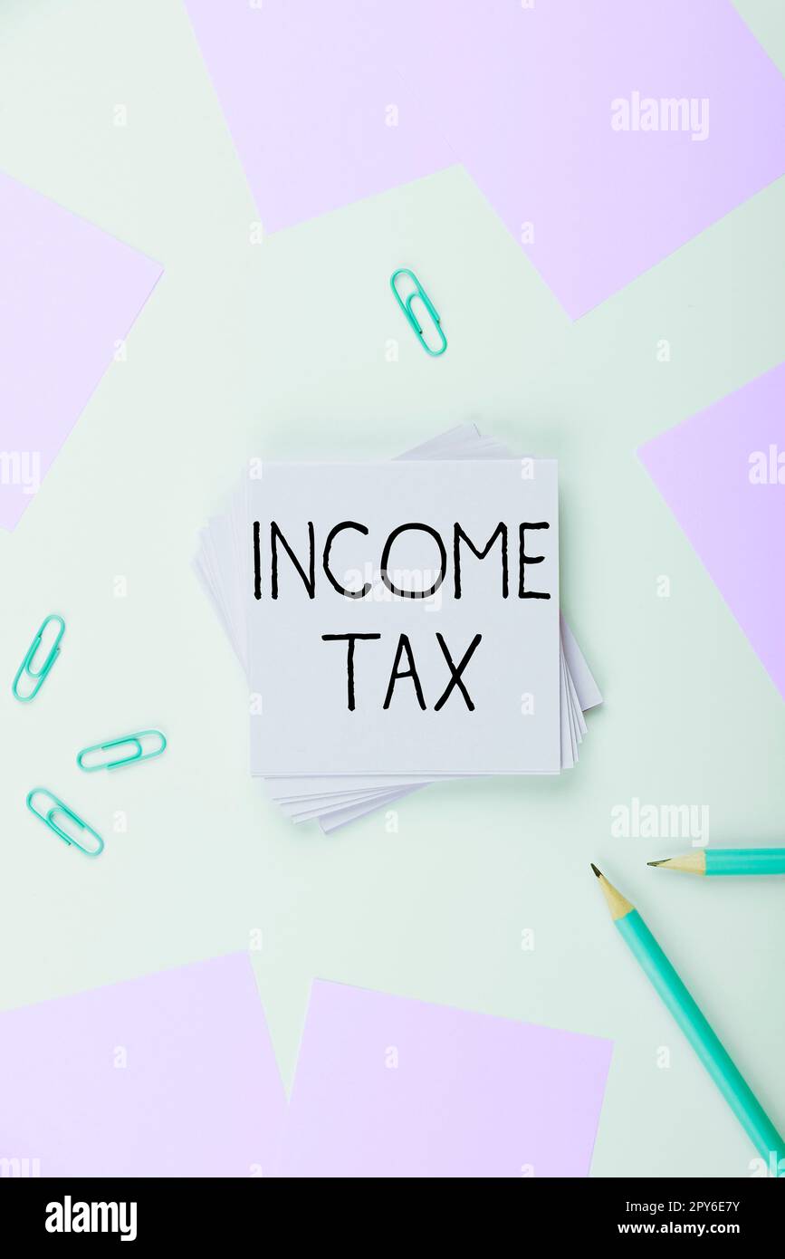 Writing displaying text Income Tax. Business showcase Annual charge ...