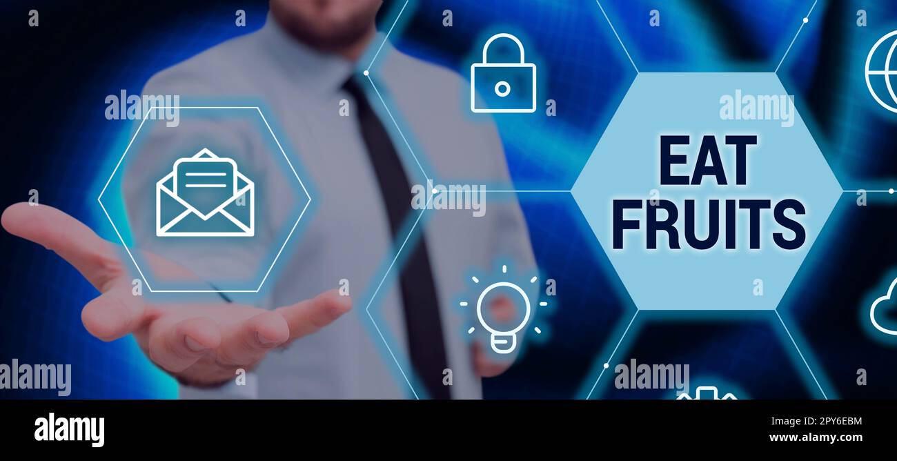 Sign displaying Eat Fruits. Concept meaning consume any product of ...