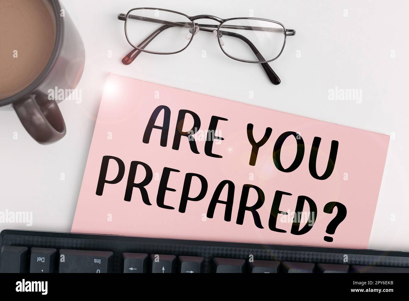 Conceptual display Are You Prepared. Business showcase asking if you ...