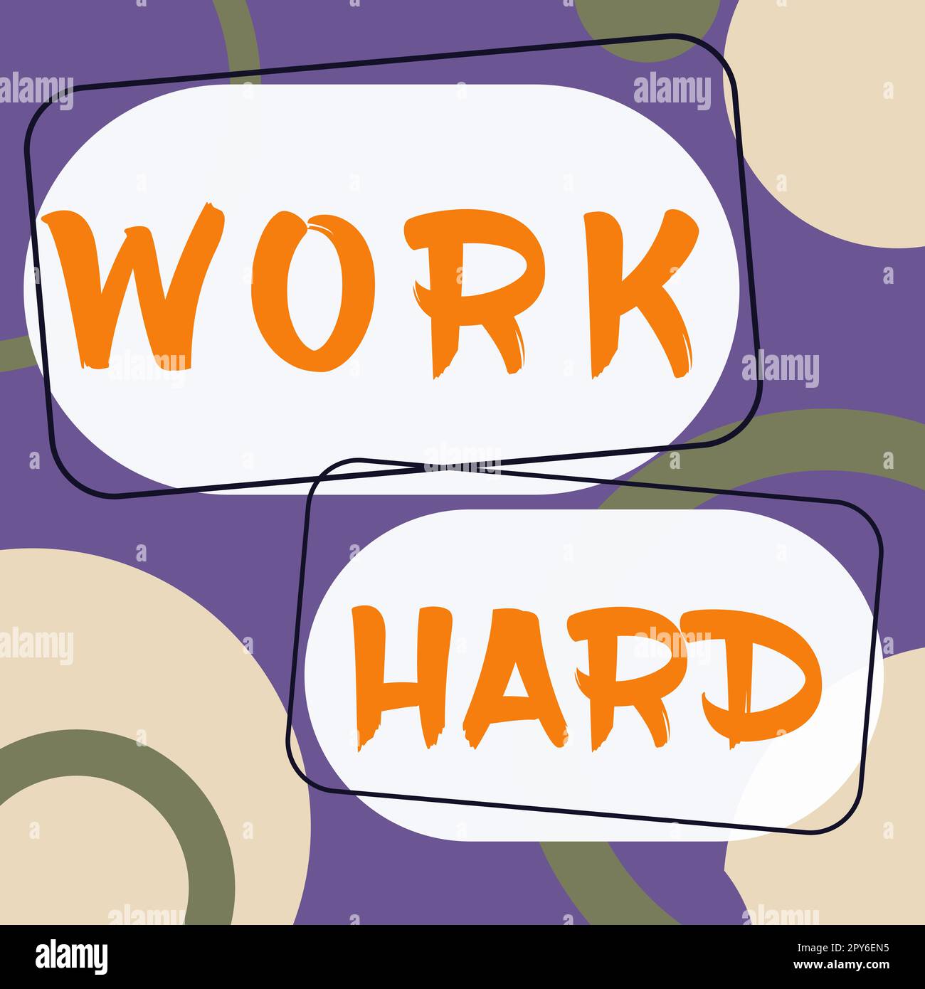 Inspiration showing sign Work Hard, Business overview Laboring that ...