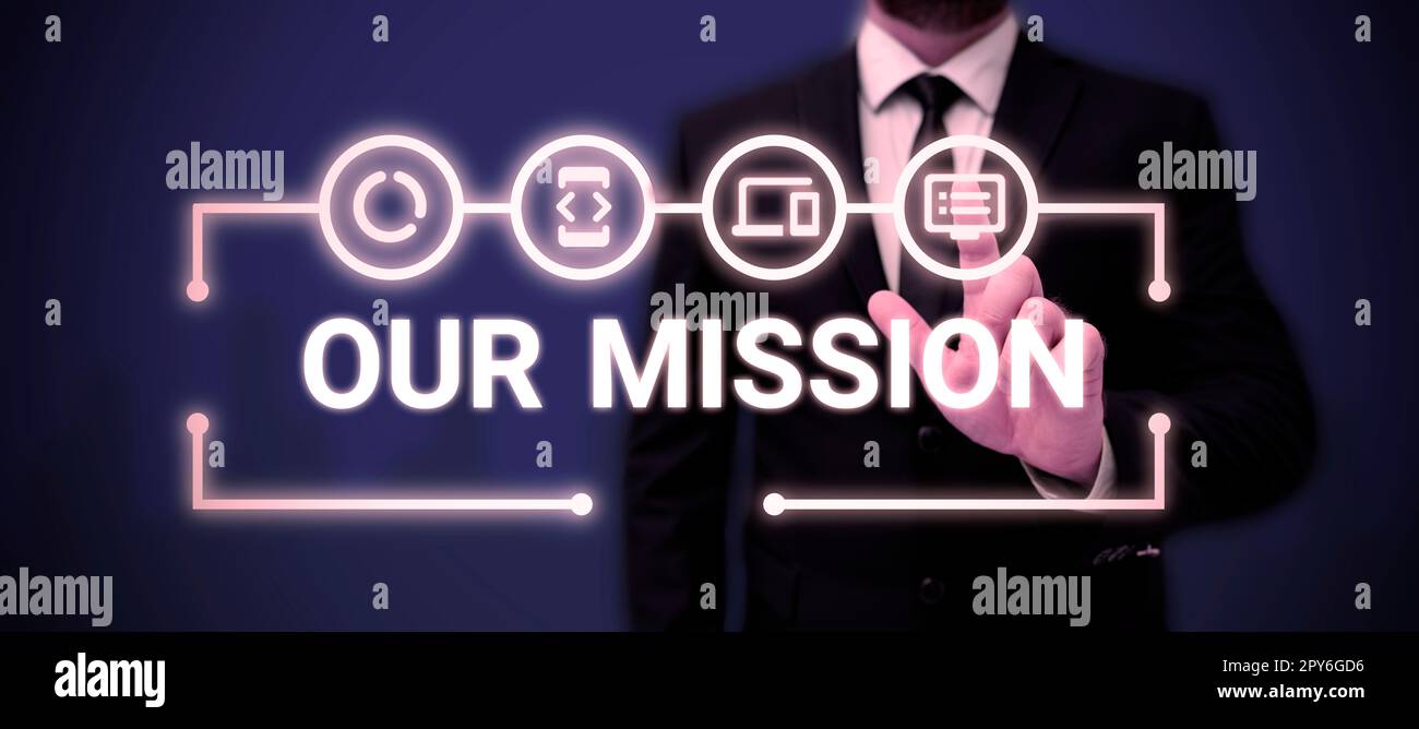 Conceptual caption Our Mission. Business idea tasks or schedule we need ...