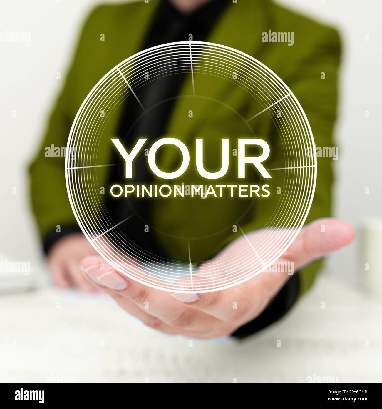 Text sign showing Your Opinion Matters. Business approach to Have your ...