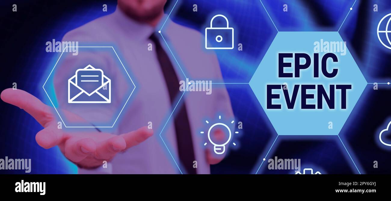 Text caption presenting Epic Event. Business idea pertaining to a long ...