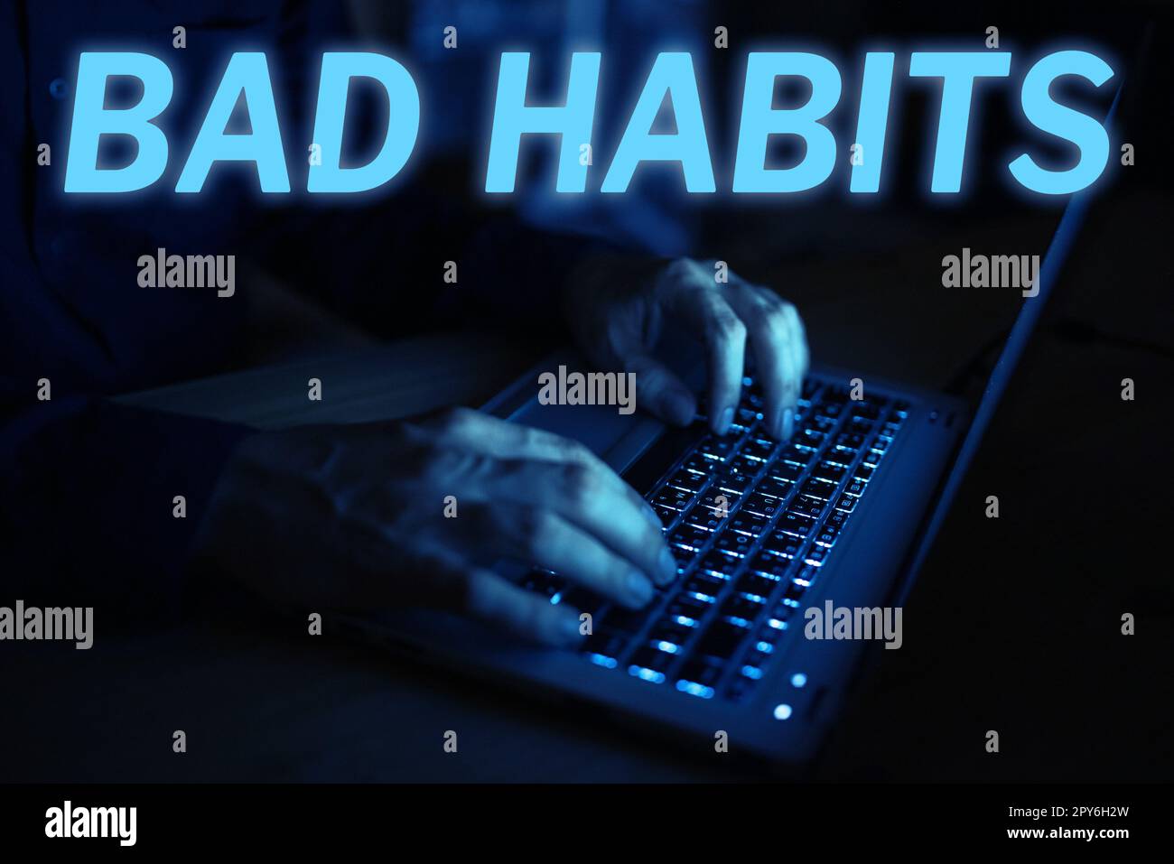 Text sign showing Bad Habits. Business overview the uncontrollable ...