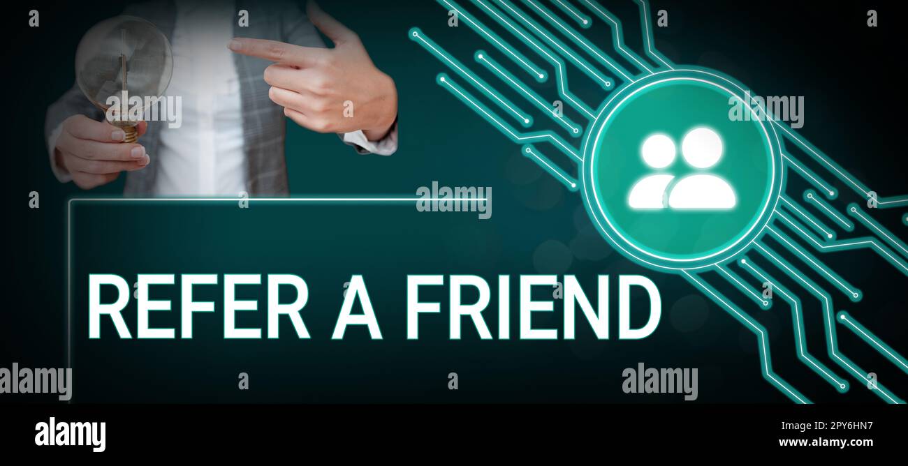 Handwriting text Refer A Friend. Business approach Recommendation ...