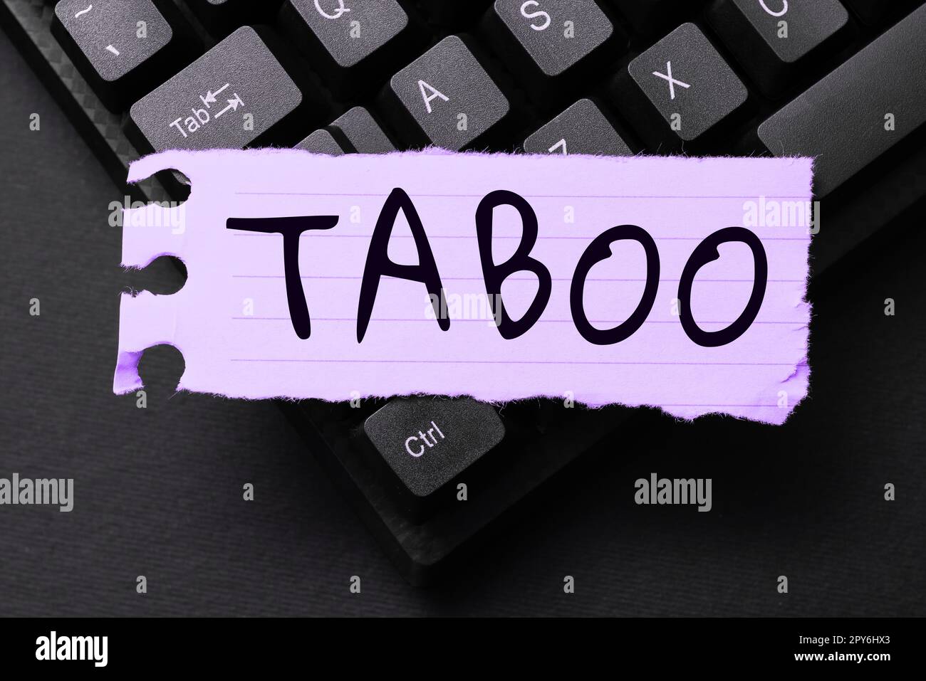 Sign displaying Taboo. Conceptual photo a social or religious custom ...