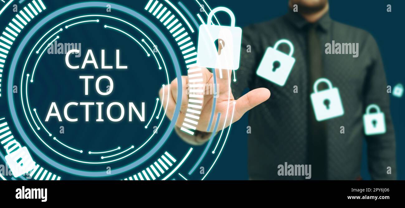 Sign displaying Call To Action. Internet Concept Encourage Decision ... Sign displaying Call To Action. Internet Concept Encourage Decision ...