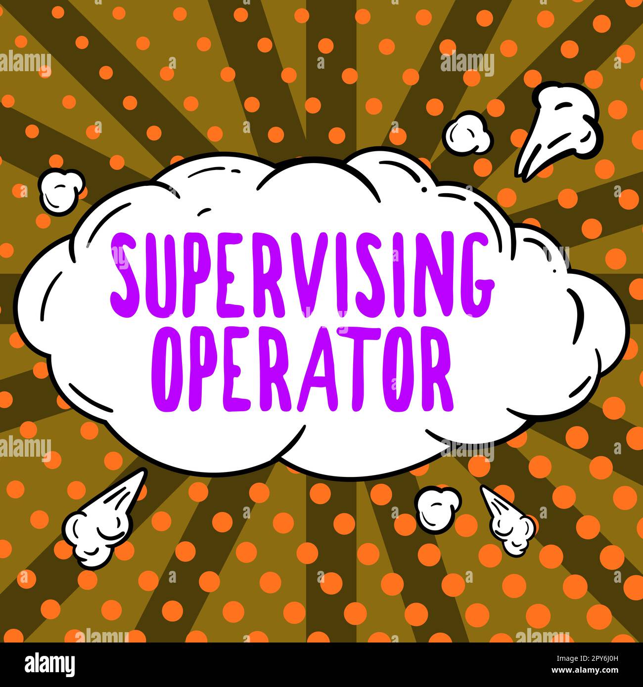 Text sign showing Supervising Operator. Word for monitoring and ...