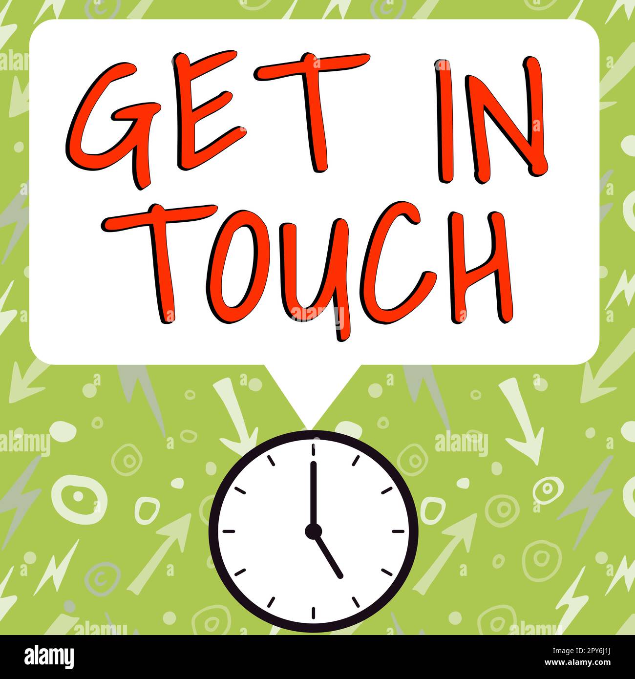 Sign displaying Get In Touch. Concept meaning Stay in contact Constant ...