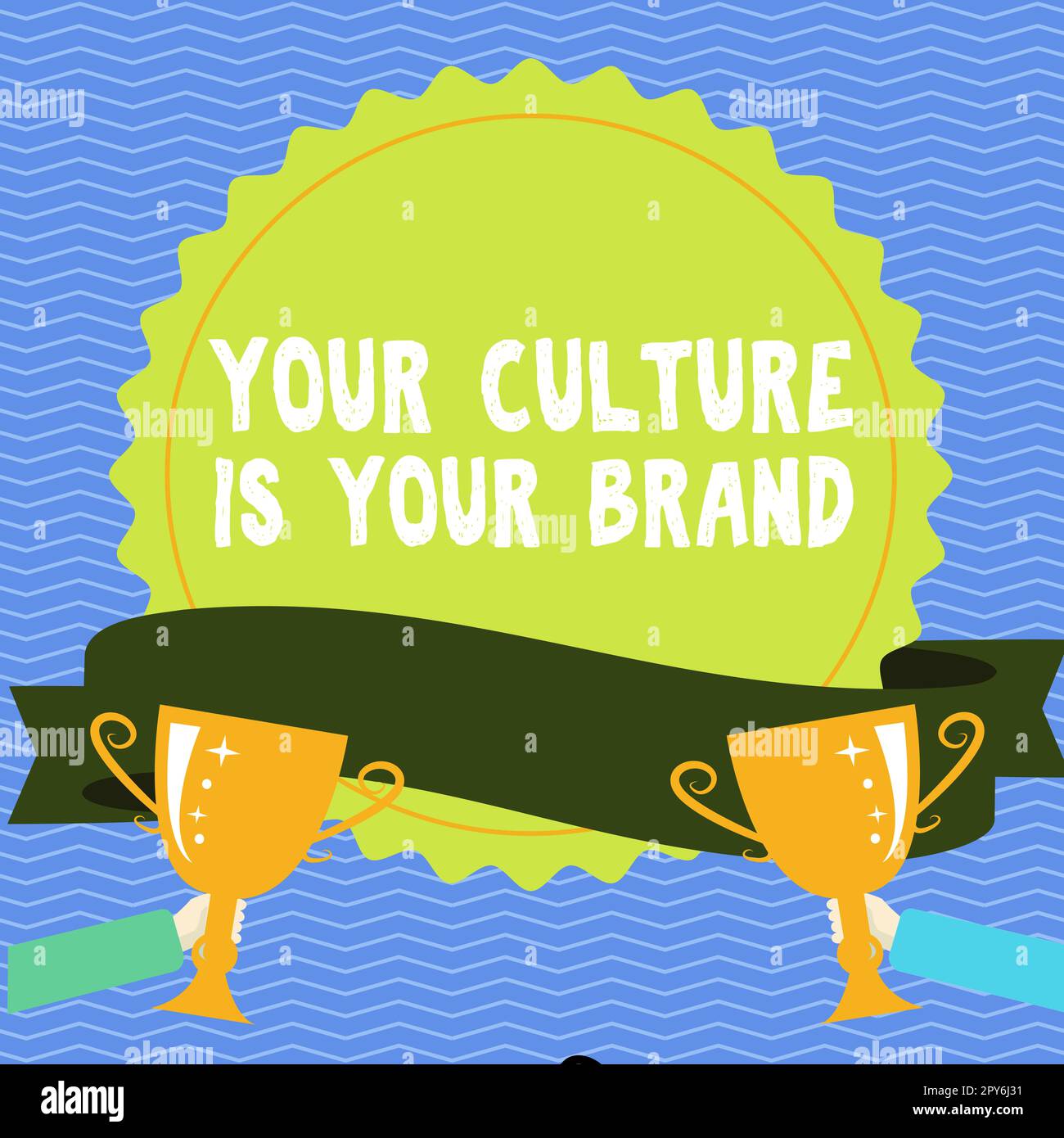 Conceptual display Your Culture Is Your Brand. Internet Concept ...