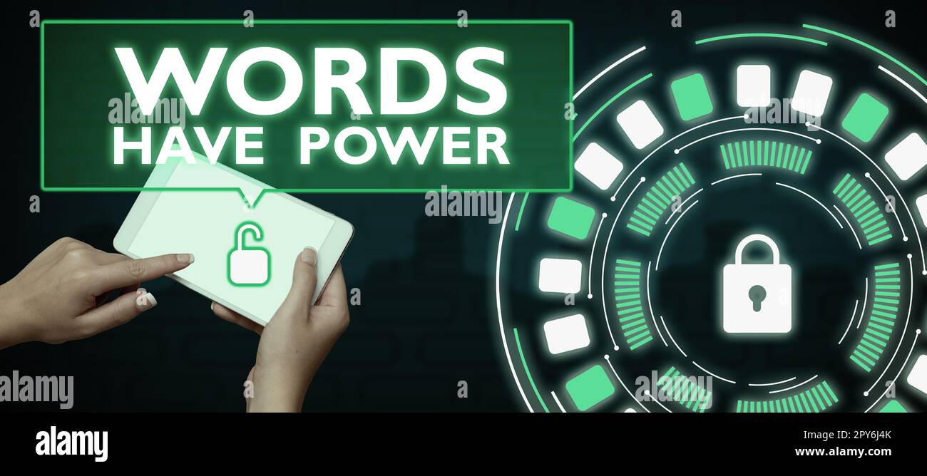Text caption presenting Words Have Power. Concept meaning Energy ...