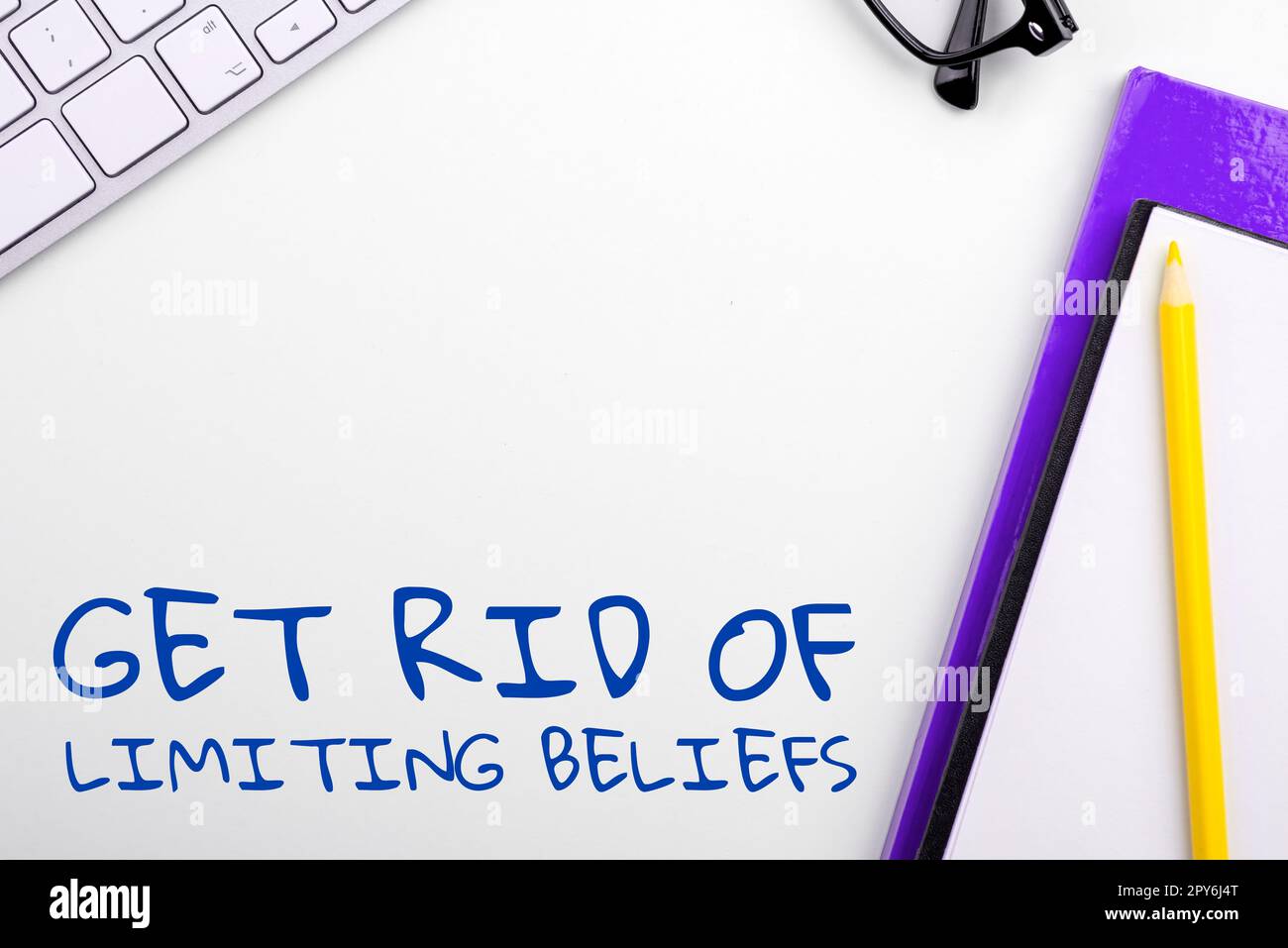 Inspiration showing sign Get Rid Of Limiting Beliefs. Business showcase ...