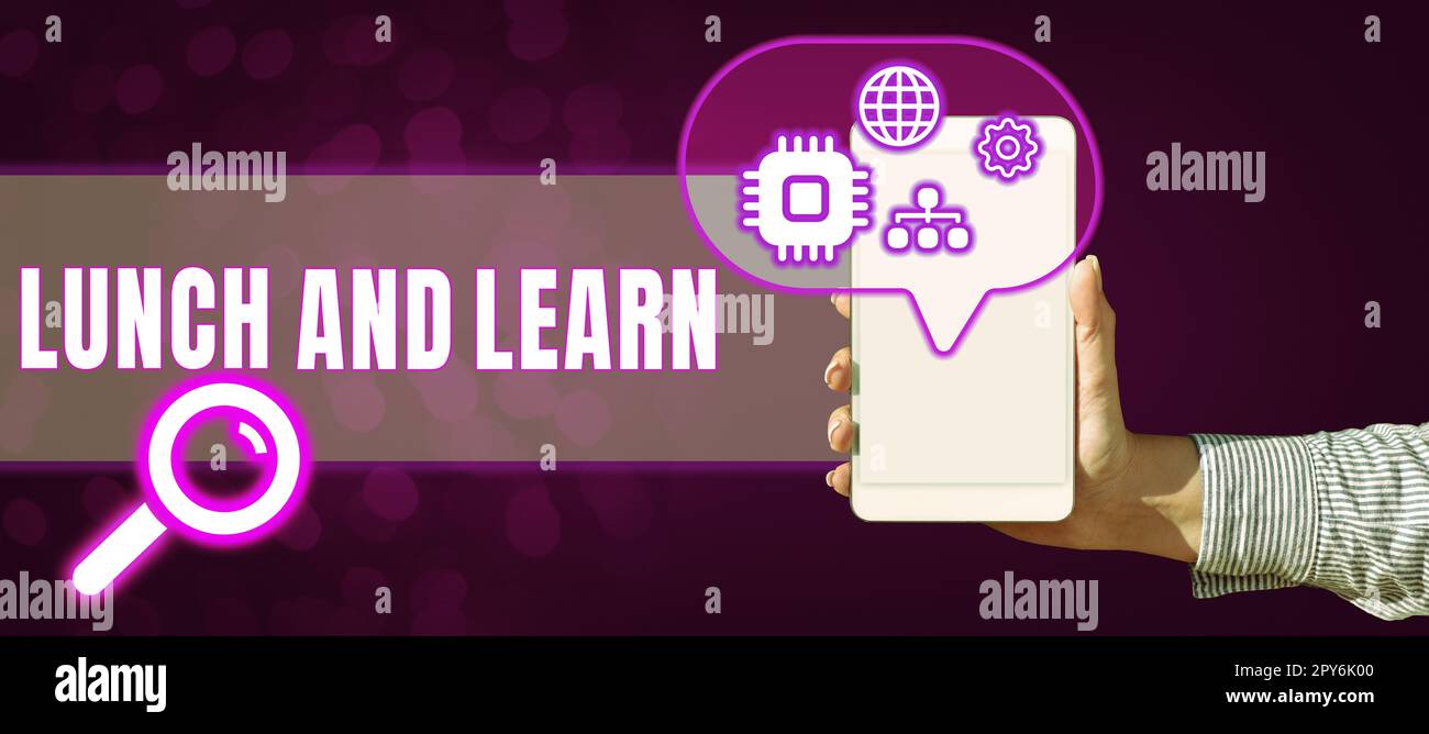 Writing displaying text Lunch And Learn. Word for Have meal and study ...