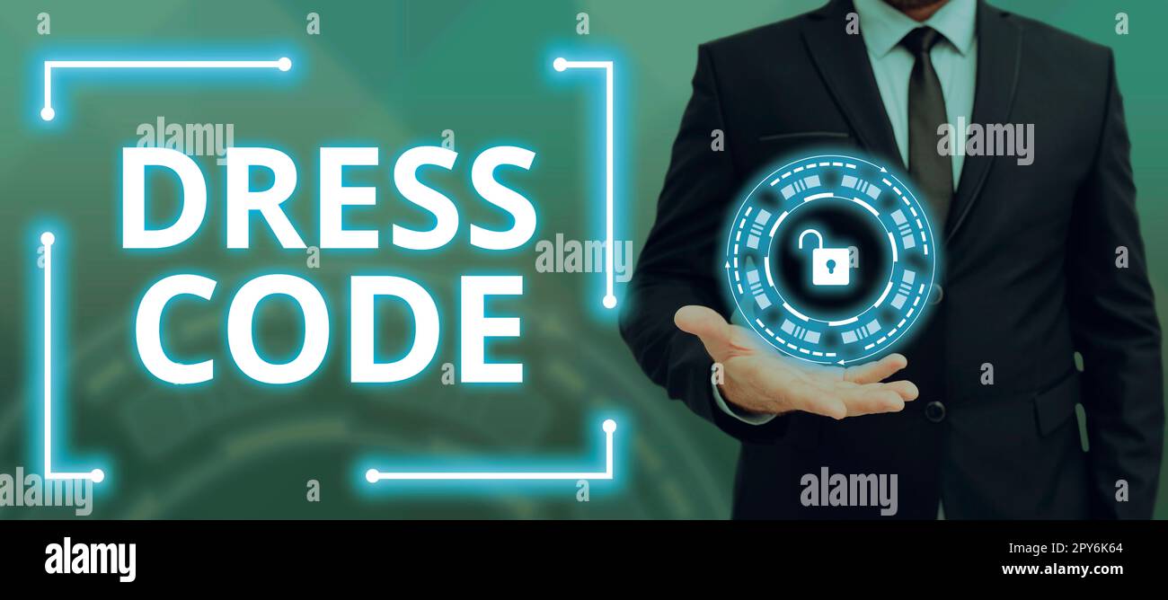 Inspiration showing sign Dress Code. Word for an accepted way of ... Inspiration showing sign Dress Code. Word for an accepted way of ...
