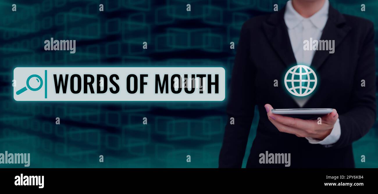 Sign displaying Words Of Mouth. Business showcase simple statement can ...