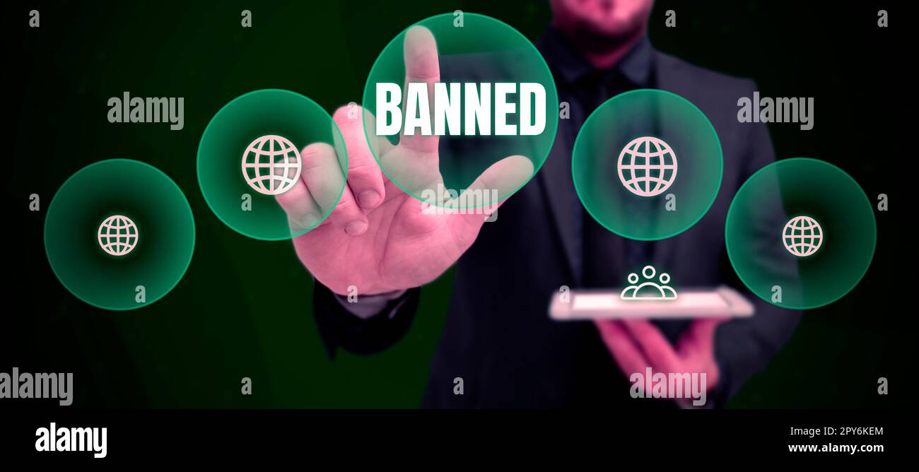 Text caption presenting Banned. Word Written on Officially prevent ...