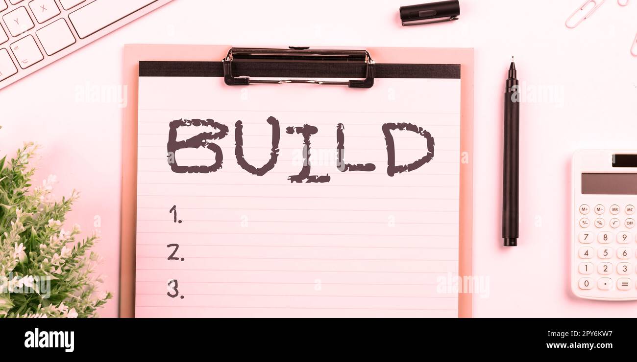 Inspiration showing sign Build. Business overview Construct something ...